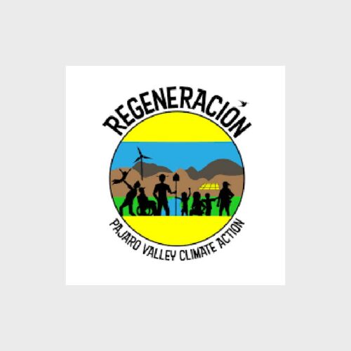 Regeneración – Pájaro Valley Climate Action - Community Initiatives